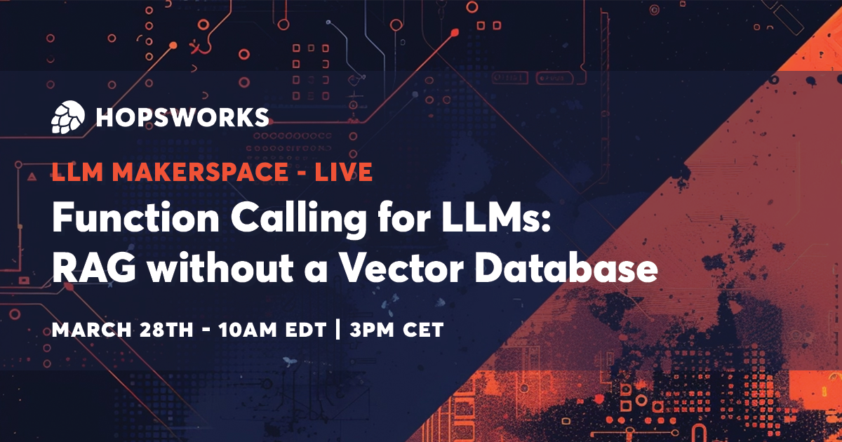 Function Calling for LLMs: RAG without a Vector Database... | Hopsworks