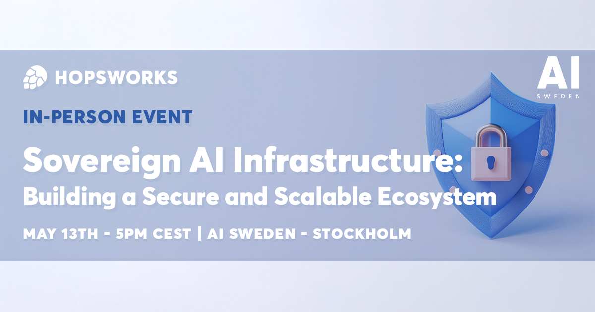 Sovereign AI Infrastructure: Building a Secure and Scalab... | Hopsworks